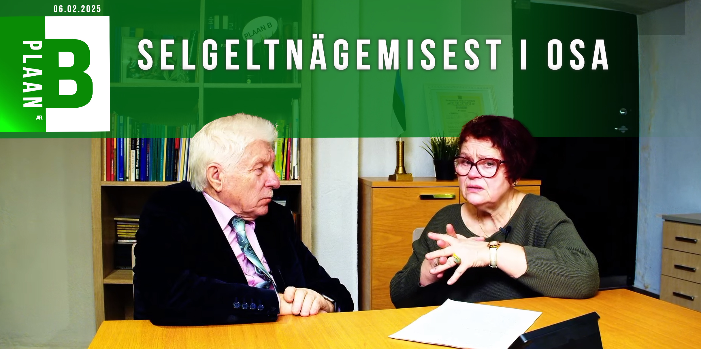 Toomas Paur ja Rita Kaljus: Selgeltnägemisest I osa | Plaan B