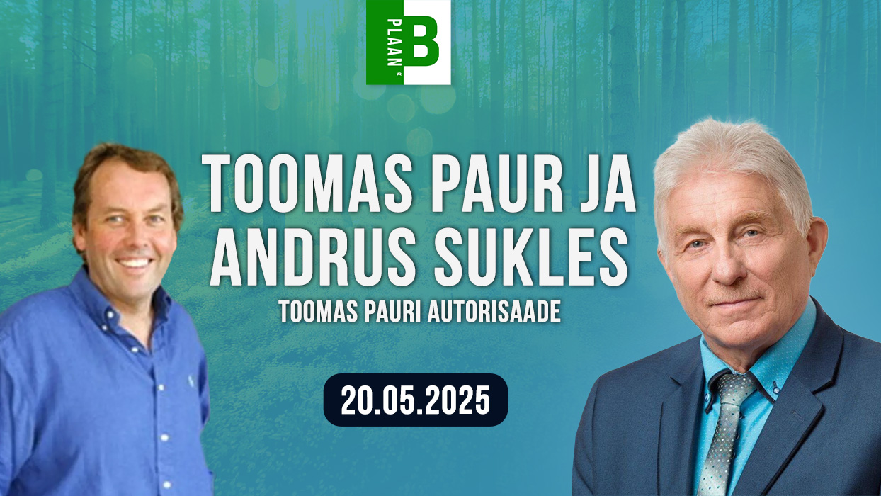 Andrus Sukles Toomas Pauri autorisaates 20.05.2025 | Plaan B