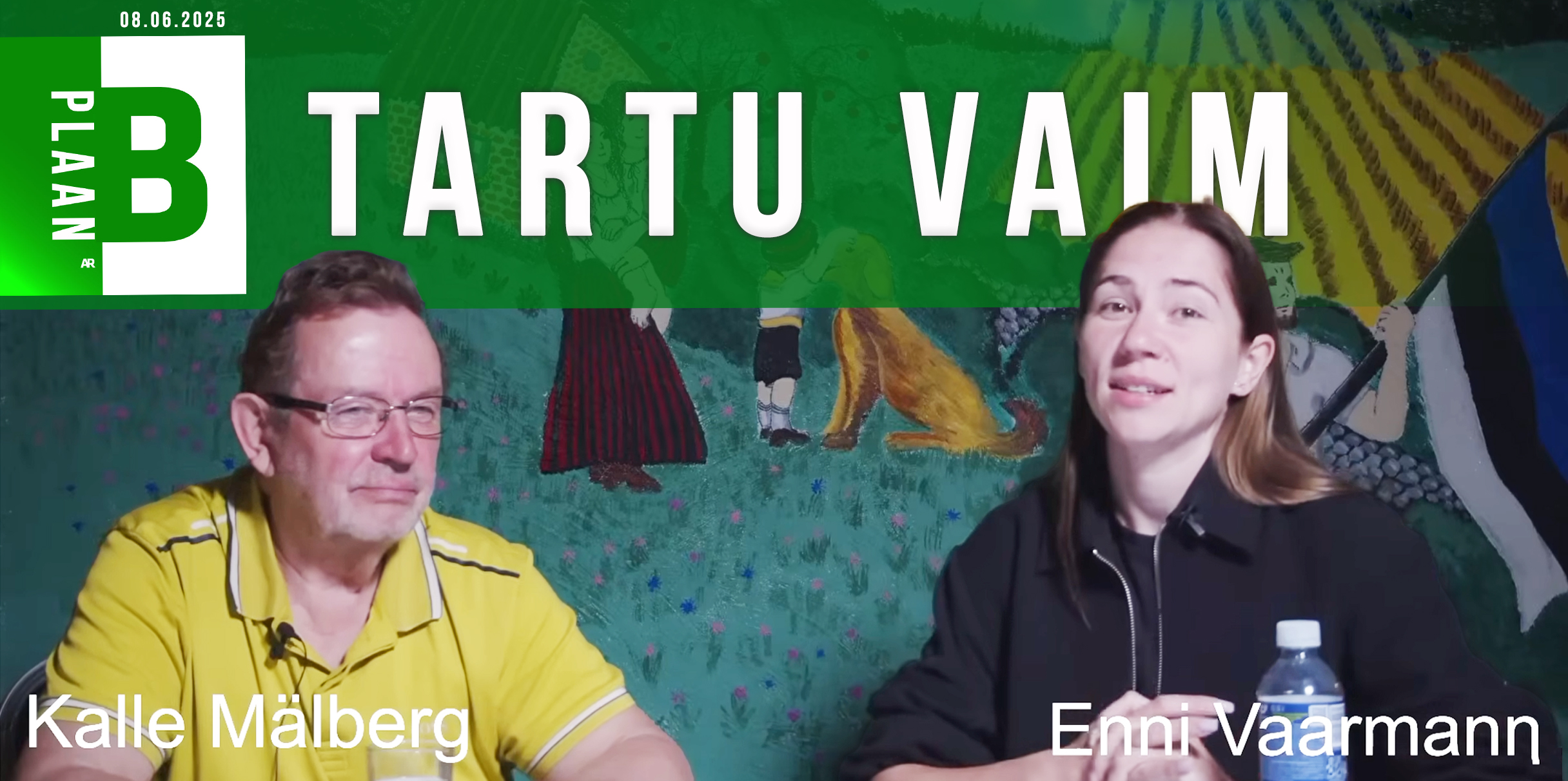 Enni Vaarmann ja Kalle Mälberg: Tartu vaim | Plaan B